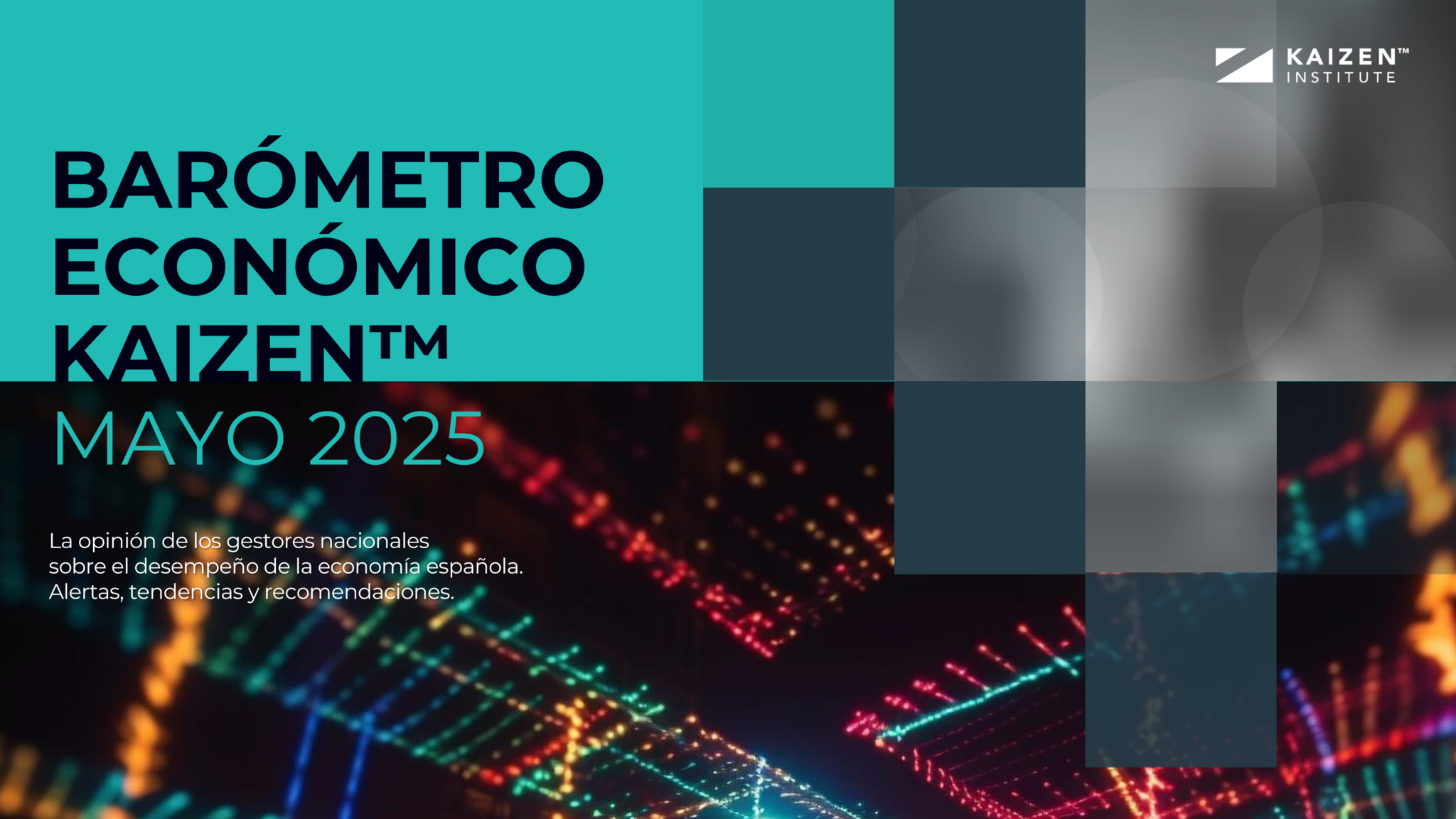 Barómetro Económico KAIZEN™ 2025 | Streaming y Informe PDF